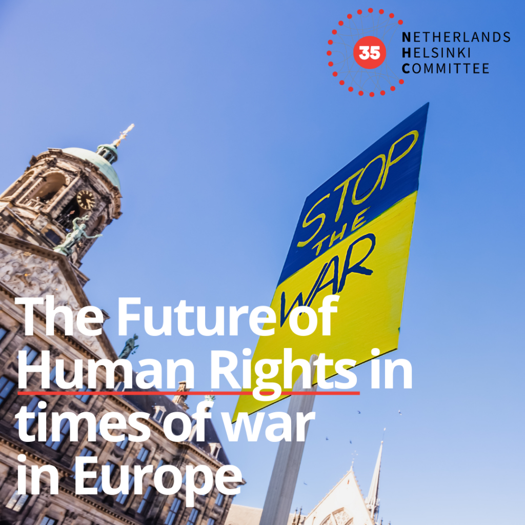 Event | The Future of Human Rights in Times of War in Europe | 35 years NHC